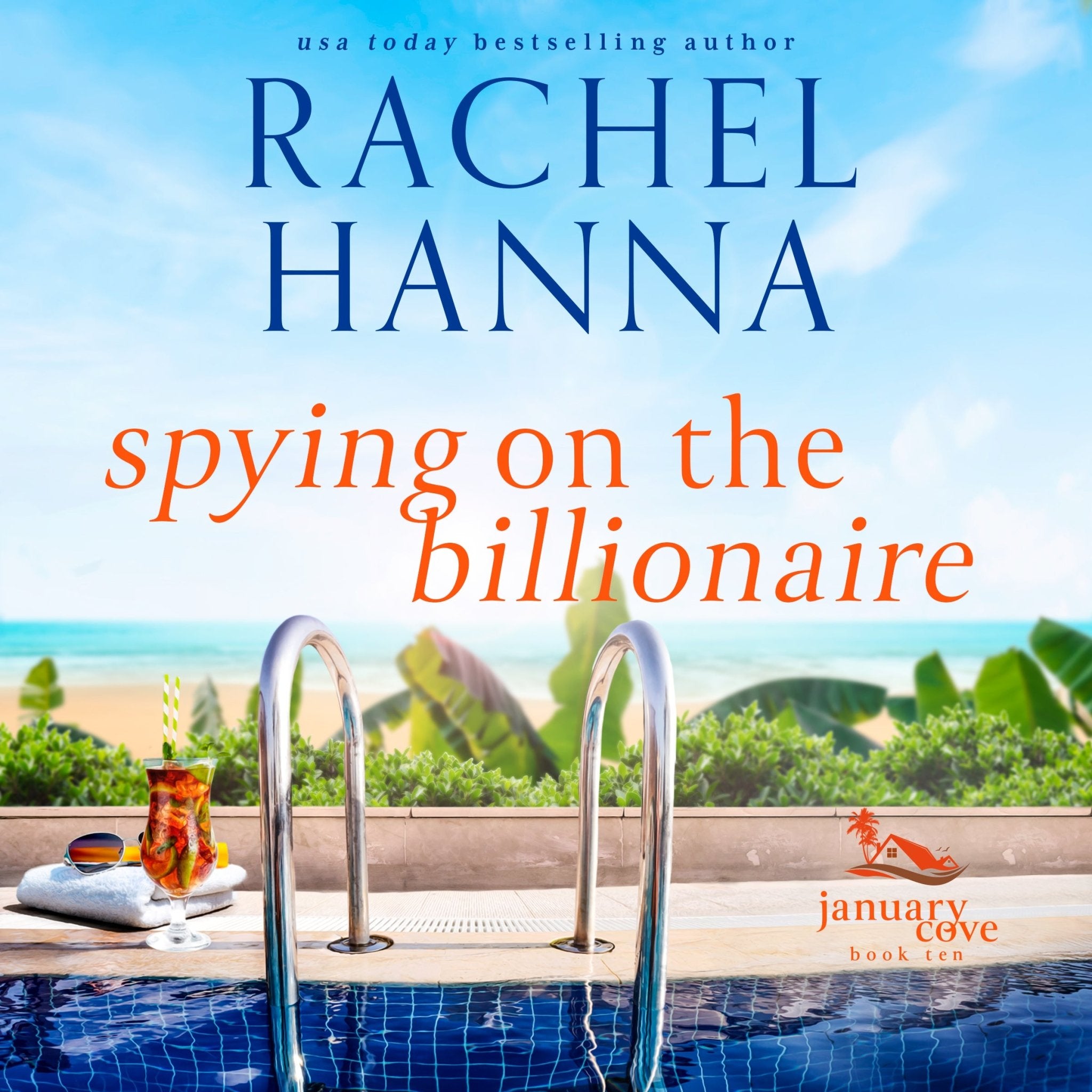 Spying On The Billionaire - January Cove Book 10 (AUDIO) – Rachel Hanna